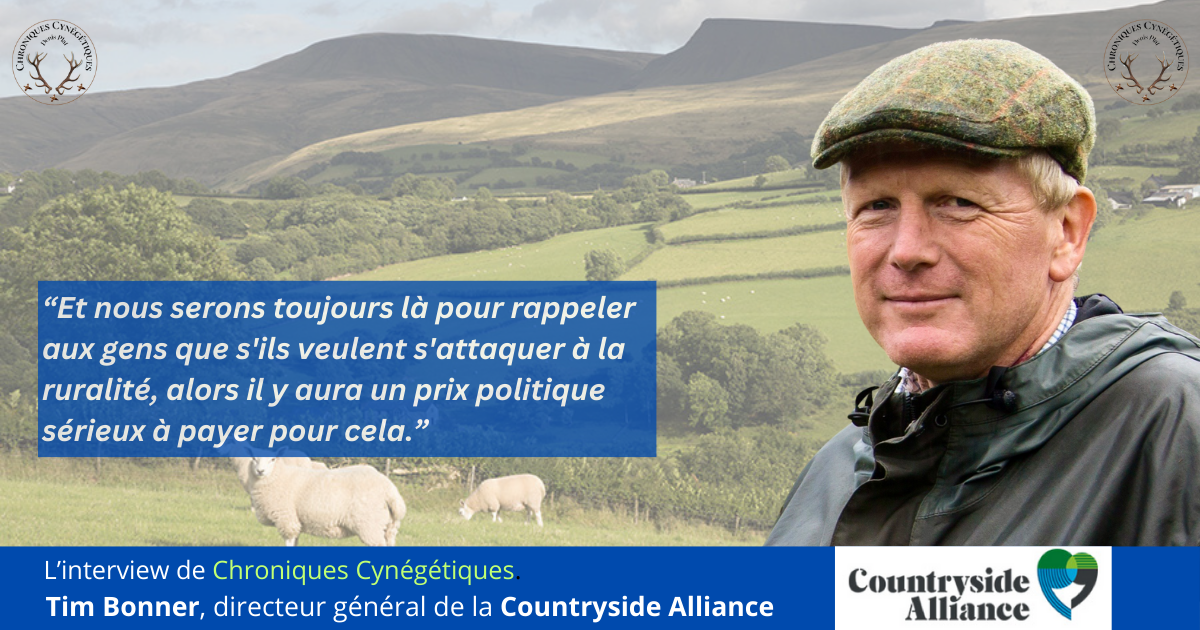 INTERVIEW. Tim Bonner, directeur général de la Countryside Alliance ...
